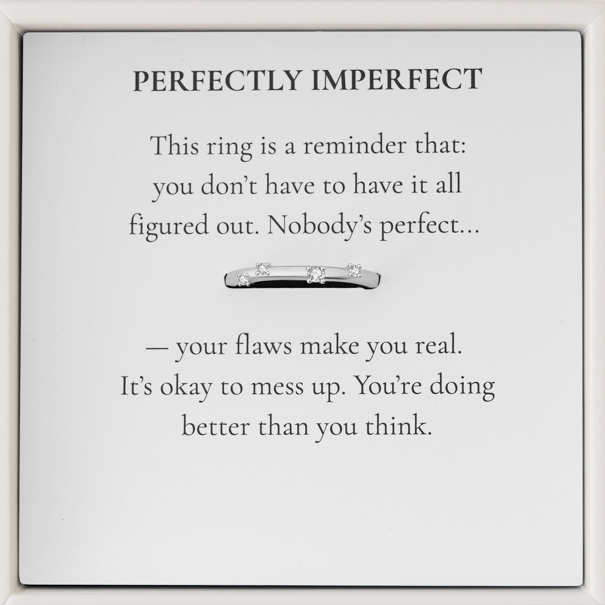 Perfectly Imperfect Ring – FabuLove